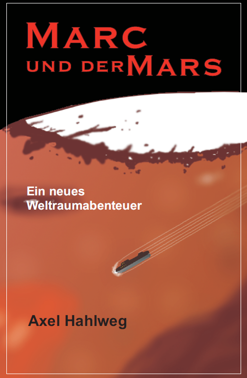 Marc und der Mars – Axels Seite